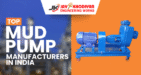 Mud Pumps: Definition, Types, Advantages and Applications - A Complete ...